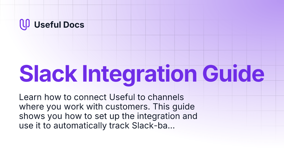 Slack Integration Guide | Useful Docs